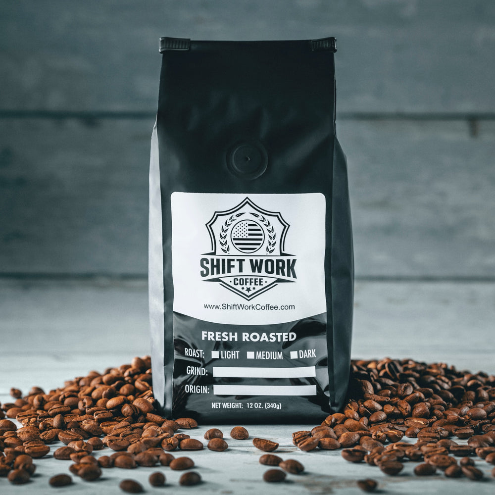 Shift Work Coffee - For the Shift You Go Through